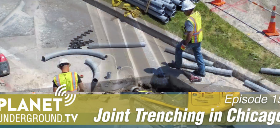 Episode 15: Joint Trenching in Chicago - Planet Underground